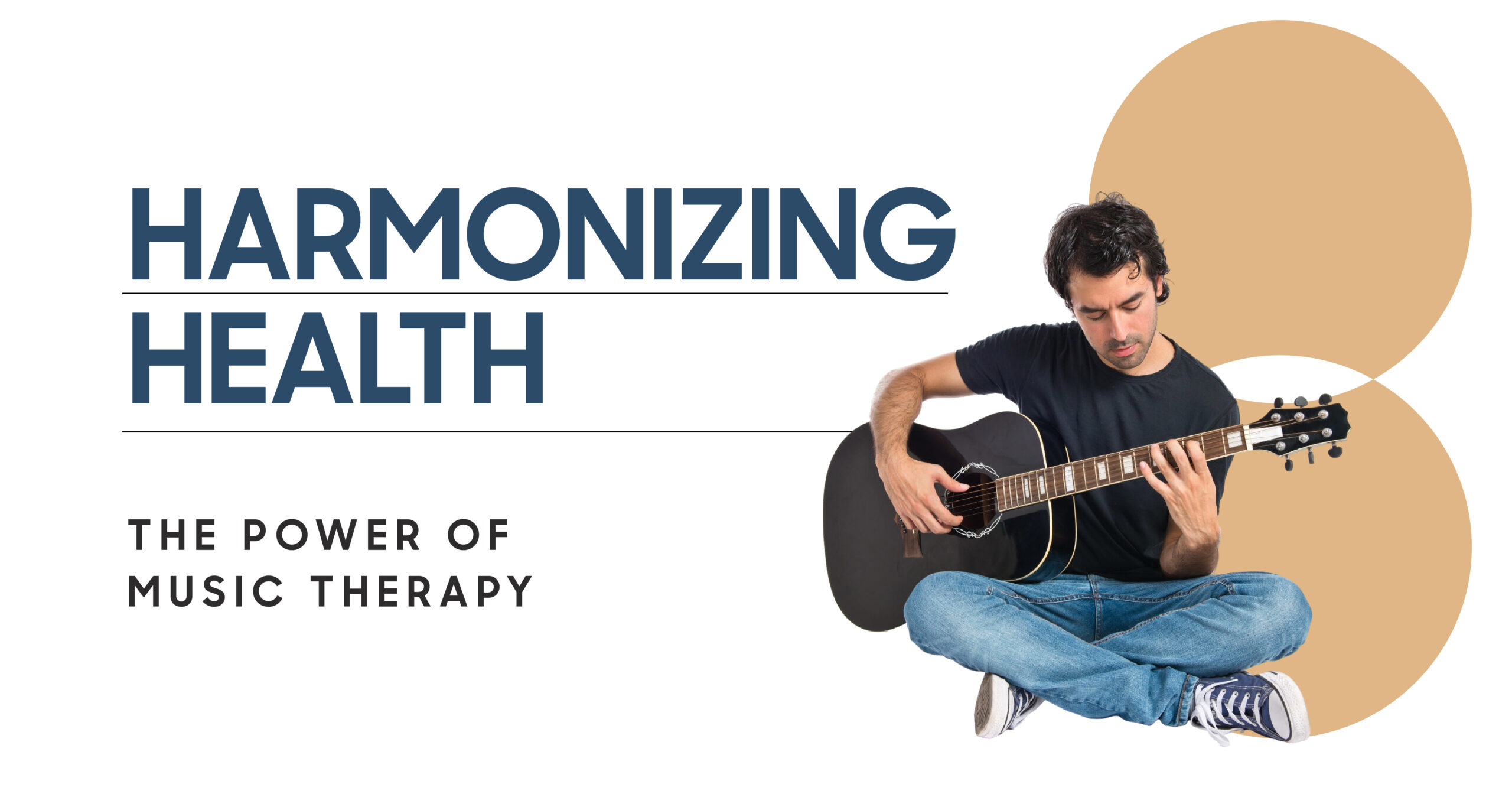 Music Therapy - Enhancing Health Through Sound & Rhythm